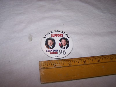 1996 I.U.O.E. Local 841 CLINTON GORE Pin INTERNATION UNION OF OPERATING ...
