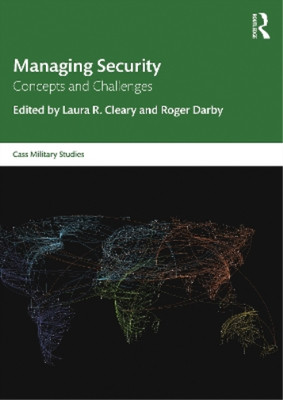 Laura R. Cleary Managing Security (Poche) Cass Military Studies | eBay