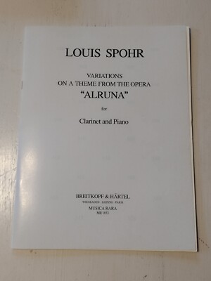 Louis Spohr Variations on a theme form opera ALRUNA FOR CLARINET And ...