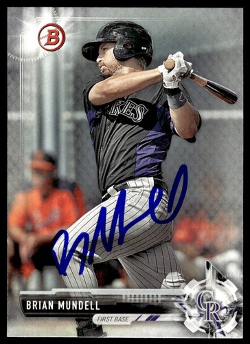 2017 Bowman Prospects Brian Mundell Auto Colorado Rockies #BP86 Signed ...