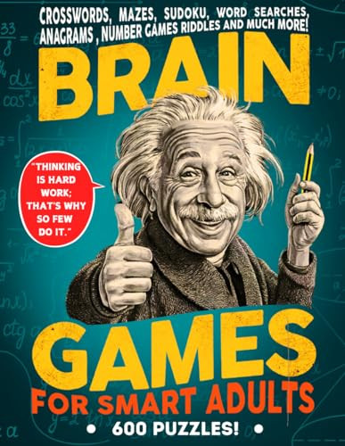 Brain Games for Smart Adults Featuring 600 Puzzles!: Brain Exercises ...