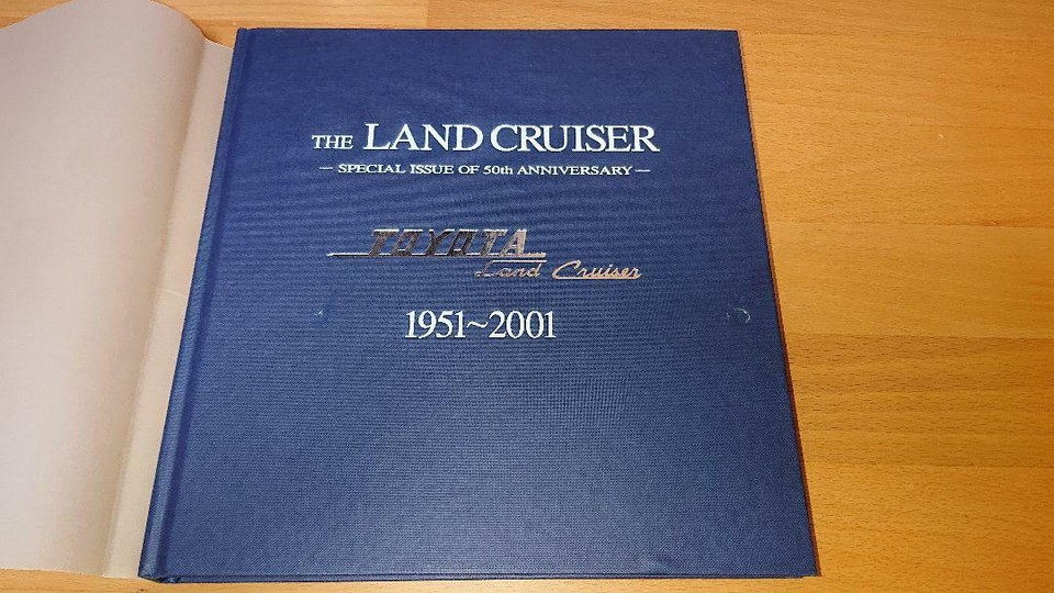 TOYOTA THE LAND CRUISER SPECIAL ISSUE OF 50th ANNIVERSARY 1951 -2001 ...