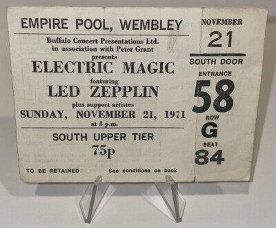 Led Zeppelin Ticket Empire Pool, Wembley, Nov. 21, 1971 Electric Magic ...