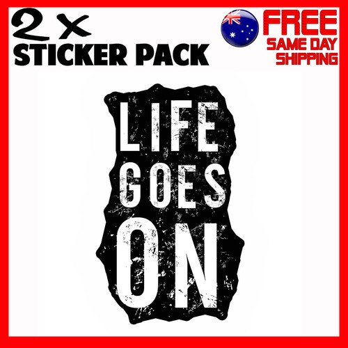 2 x Stickers - Life Goes On Motivation - Car Bumper Funny Novelty ...