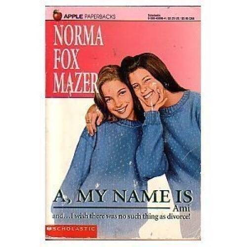 A, My Name Is Ami - Paperback By Mazer, Norma Fox - GOOD 9780590438964 ...