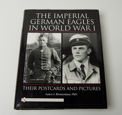 IMPERIAL GERMAN EAGLES WWI Postcards & Pictures Schiffer Aviation ...