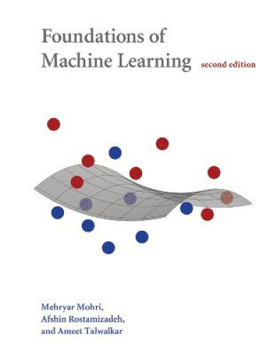 Foundations of Machine Learning (Adaptive Computation and Machine ...