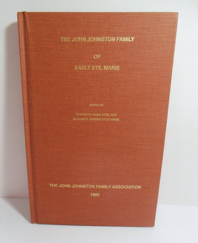 John Johnston Family of Sault Ste Marie 1992 Genealogy 2 Married ...