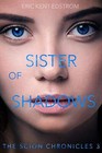 Sister of Shadows 9781947518070 | eBay