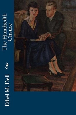 The Hundredth Chance by Ethel M. Dell (English) Paperback Book ...
