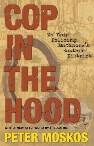 Peter Moskos Cop in the Hood (Poche) 9780691143866 | eBay