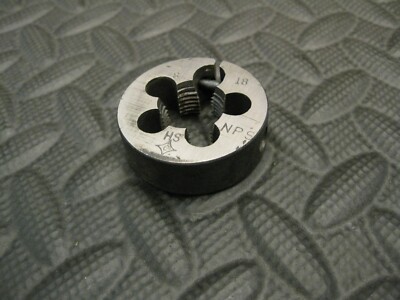 3/8-18 NPS Round Split Adjustable Thread Die 1-1/2" HSS Cleveland | eBay