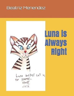 Luna is Always Right by Maria E. Menendez (English) Paperback Book ...
