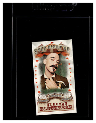 2011 Topps Allen & Ginter #SRU6 The Human Blockhead Mini Step Right Up ...