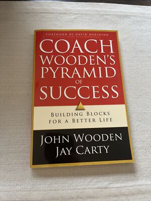 Coach Wooden's Pyramid of Success : Building Blocks for a Better Life ...