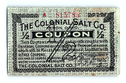 Vintage Coupon The Colonial Salt Company 1/2 Akron Ohio Bunker Hill ...