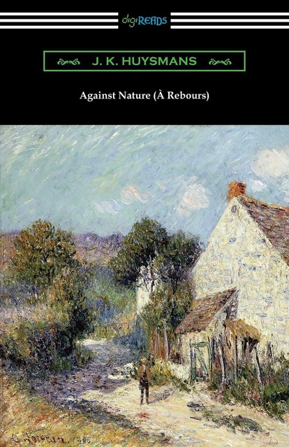 Against Nature (À Rebours) von J. K. Huysmans (2019, Taschenbuch ...