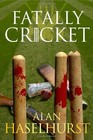 Fatally cricket (Outcasts CC) By Sir Alan Haselhurst | eBay