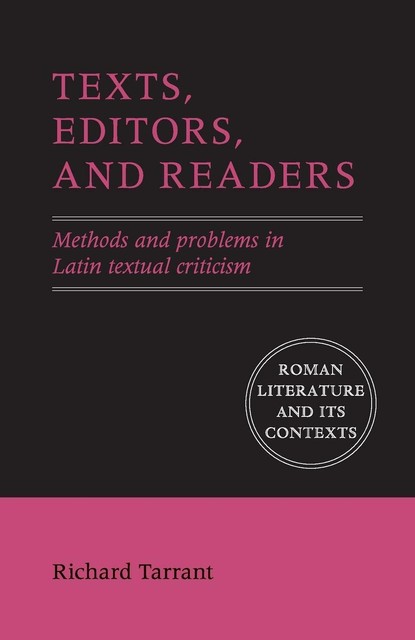 Texts, Editors, And Readers von Richard Tarrant (2016, Taschenbuch ...