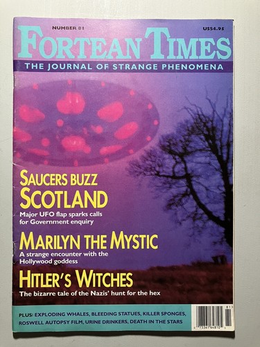 Fortean Times #81 UFOs Scotland Marilyn Monroe Mystic Witches Roswell ...