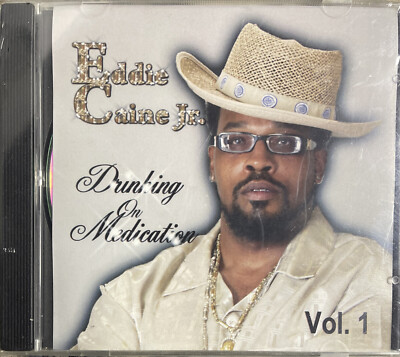 Eddie Caine Jr. Drinking On Medication Volume 1 (CD, 2008) | eBay