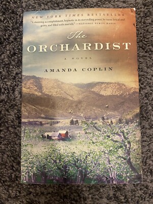 P. S. Ser.: The Orchardist : A Novel by Amanda Coplin (2013, Trade ...
