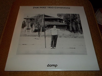 Dan Perz Trio/Cornerstone Ultra Rare 1983 Private Oregon Jazz LP damp ...