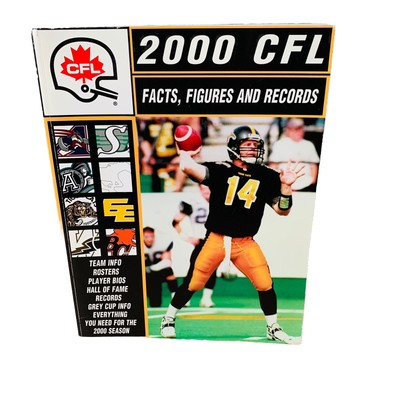 CFL Facts, Figures and Records Book 2000 Guide Canadian Football League ...