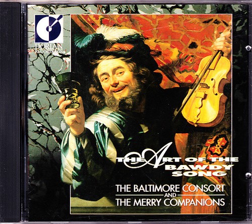 BALTIMORE CONSORT & MERRY COMPANIONS CD Art of the Bawdy Song | eBay