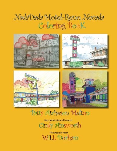 NadaDada Motel ~ Reno, Nevada Coloring Book by Melton, Ainsworth ...