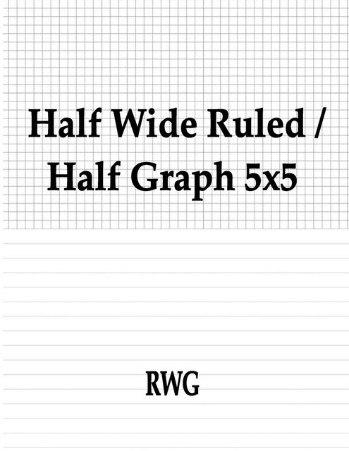 Half Wide Ruled / Half Graph 5x5 von Rwg (2019, Taschenbuch) online ...