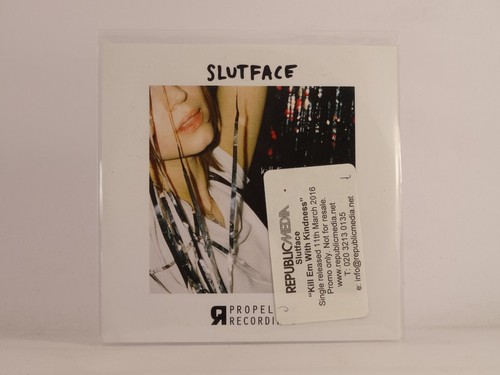SLUTFACE KILL EM WITH KINDNESS (F46) 1 Track Promo CD Single along with ...