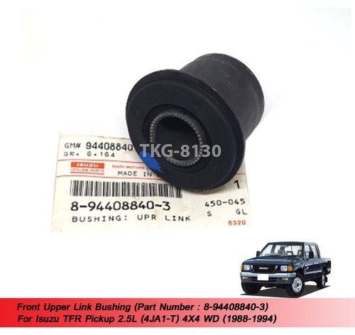 Front Upper Link Bushing 8944088403 Fits Holden TF 2.5 4JA1-T 4WD 88 ...