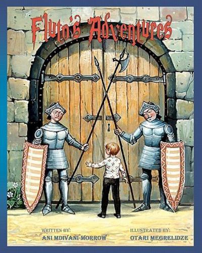 Fluto's Adventures by Ani Mdivani-Morrow (2010, Trade Paperback) for ...