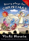 Story Plays for Christmas By Vicki Howie 9781841014005| eBay
