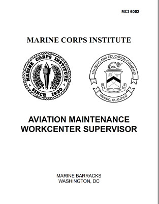 512 Page MARINE CORPS INSTITUTE AVIATION MAINTENANCE WORKCENTER ...
