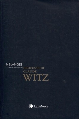 melanges en l honneur du professeur claude witz | eBay
