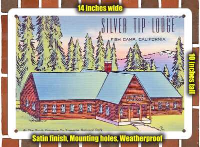 Metal Sign - California Postcard - Silver Tip Lodge, Fish Camp ...