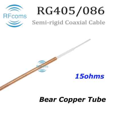 RFcoms 0.086" RG405 Semi rigid Cable MF405 15 Ohm 086" Copper Coaxial ...