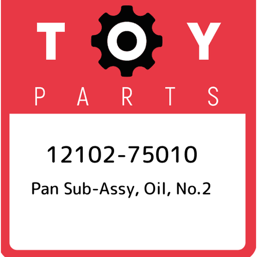 12102-75010 Toyota Pan sub-assy, oil, no.2 1210275010, New Genuine OEM ...