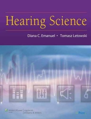 Hearing Science - Paperback, by Emanuel PhD CCC-A Diana C.; Letowski ...