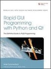 Rapid GUI Programming with Python and Qt (Prentice Hall Open Sou 9780132354189| eBay
