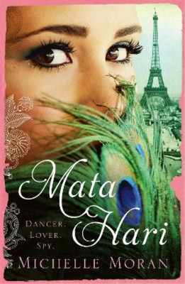 Michelle Moran Mata Hari (Paperback) 9781784292621 | eBay