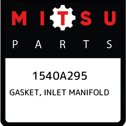 1540A295 Mitsubishi Gasket, inlet manifold 1540A295, New Genuine OEM ...