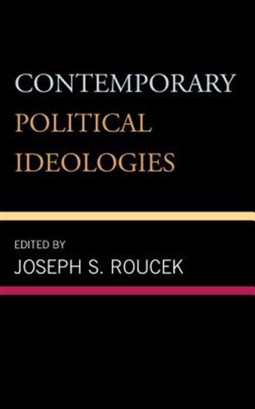 Contemporary Political Ideologies, Paperback by Roucek, Joseph S., Like ...