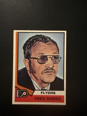1974-75 RC FRED SHERO #21 ROOKIE OPC Flyers HALL OF FAME Coach Hockey ...