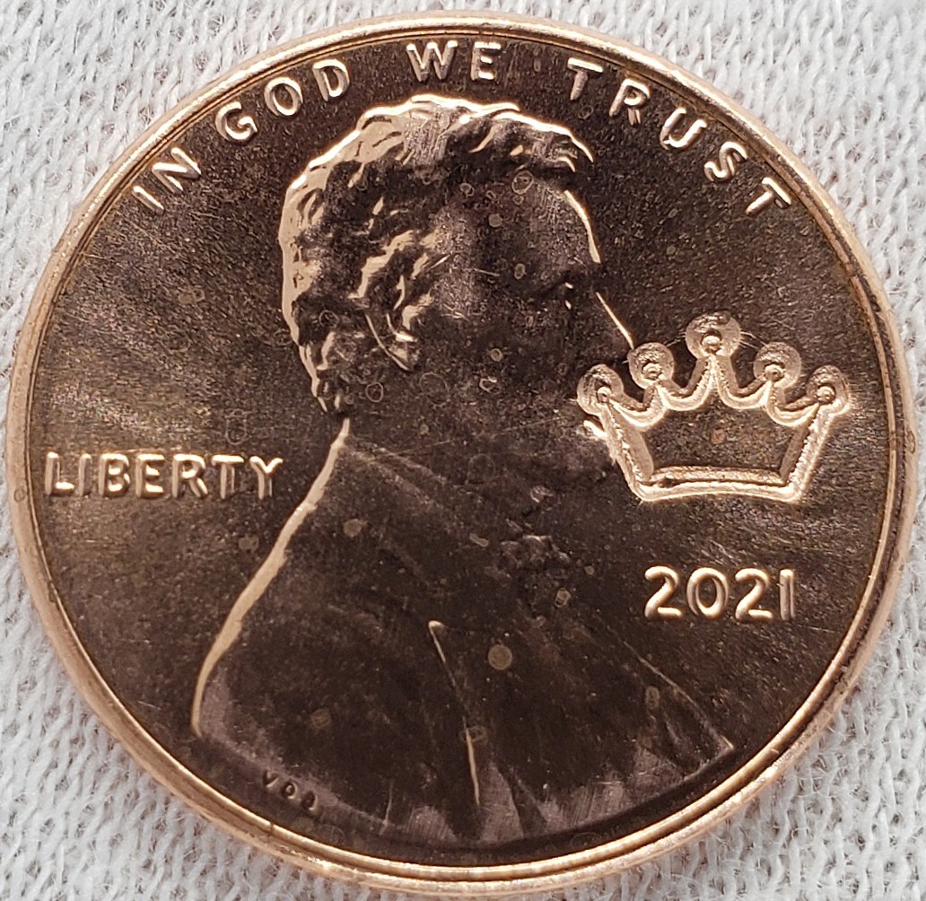 2021 Lincoln 1C Penny King Crown Prince Monarchy Queen Counterstamp ...