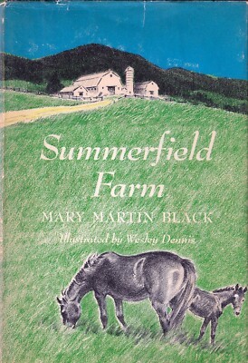 Wesley Dennis, Mary Martin Black SUMMERFIELD FARM 1st Ed 1951 | eBay