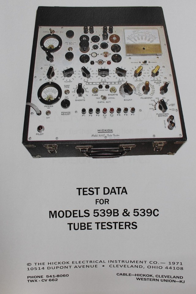 1971 HICKOK 539b 539c ALL THE TEST DATA THERE IS, WITH WESTERN ELECTRIC ...