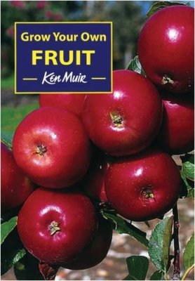 Grow Your Own Fruit,Ken Muir | eBay UK